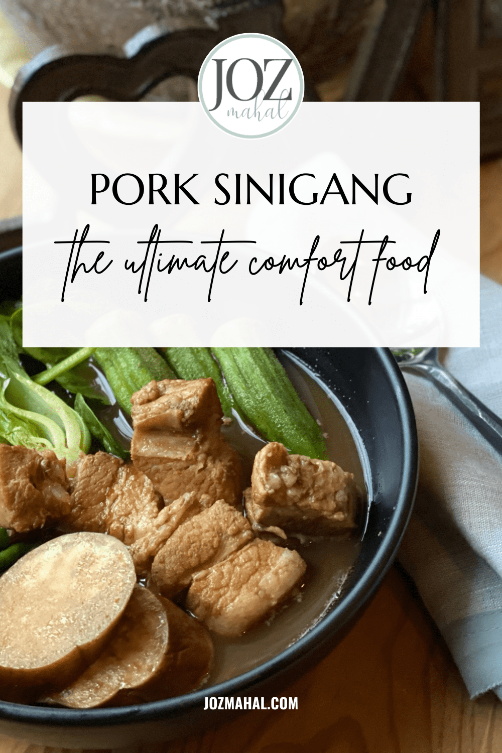 Easy Pork Belly Sinigang in Tamarind Soup - JOZmahal