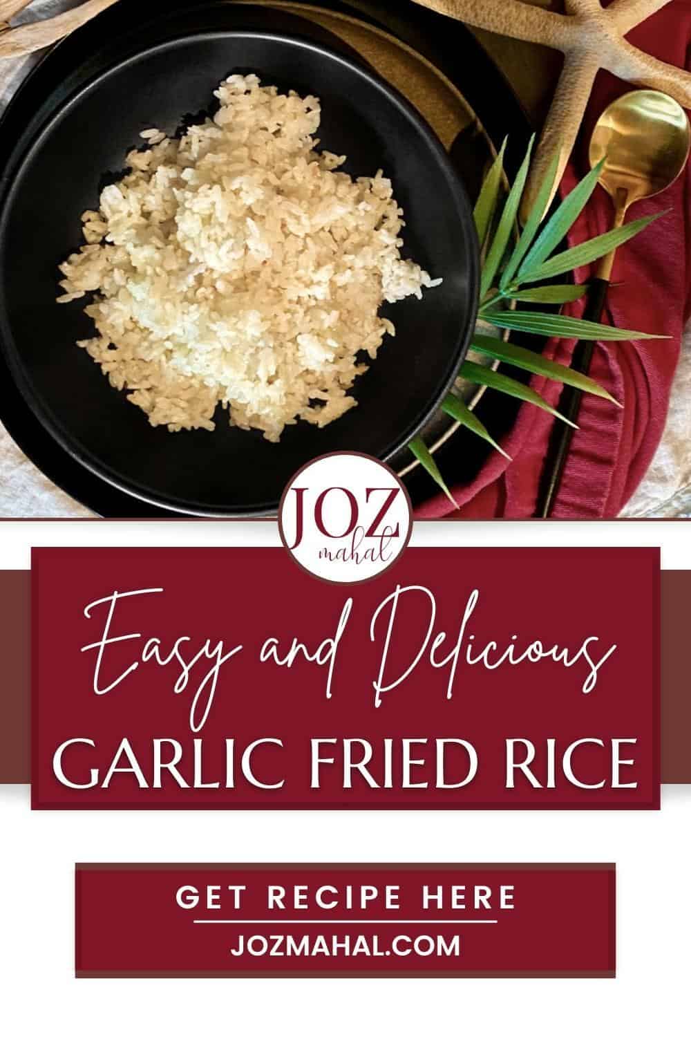 Filipino Garlic Fried Rice (Sinangag) - JOZmahal